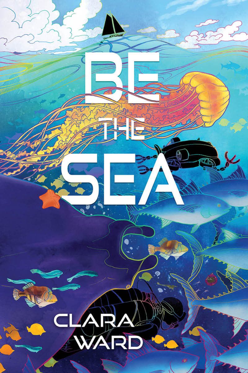 History That Never Was » Review of Be the Sea by Clara Ward